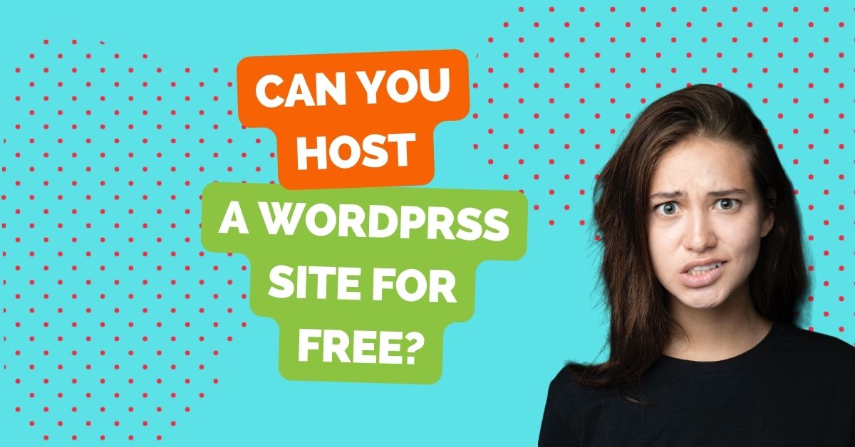 Can you host on WordPress for free? - What you need to know